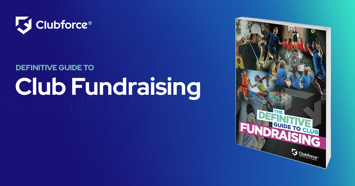 The Definitive Guide to Club Fundraising